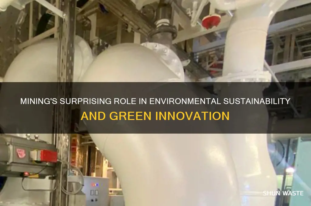 Mining's Surprising Role In Environmental Sustainability And Green ...