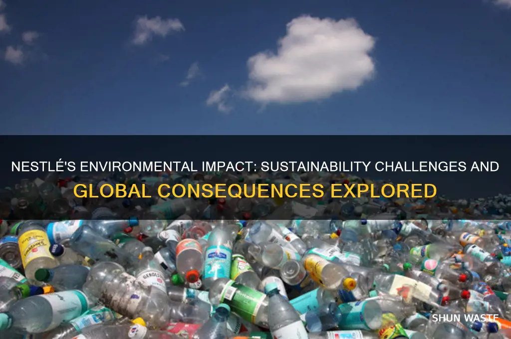 Nestlé's Environmental Impact: Sustainability Challenges And Global ...