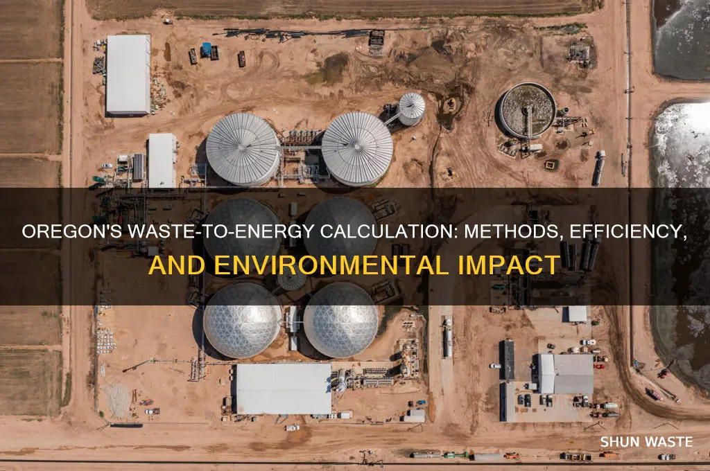 Oregon's Waste-To-Energy Calculation: Methods, Efficiency, And ...