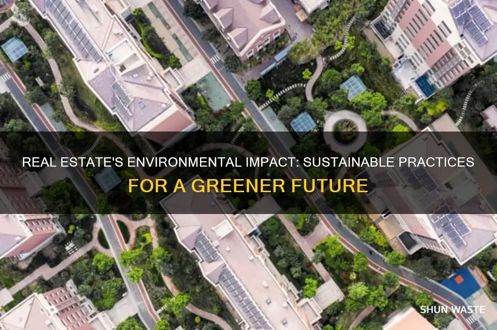 Real Estate's Environmental Impact: Sustainable Practices For A Greener ...