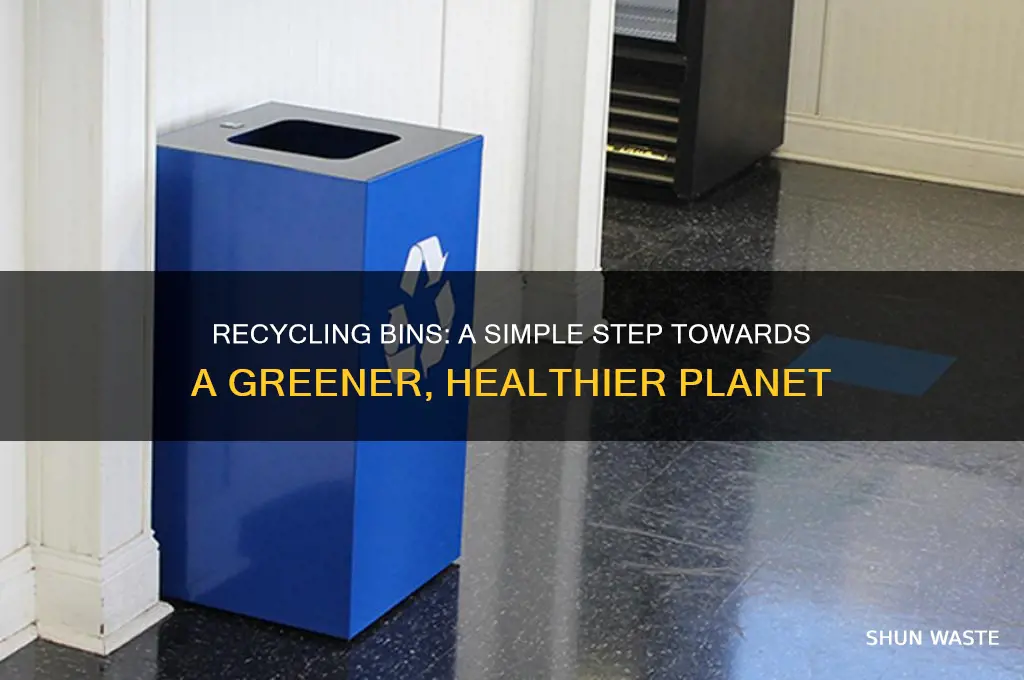 Recycling Bins: A Simple Step Towards A Greener, Healthier Planet ...