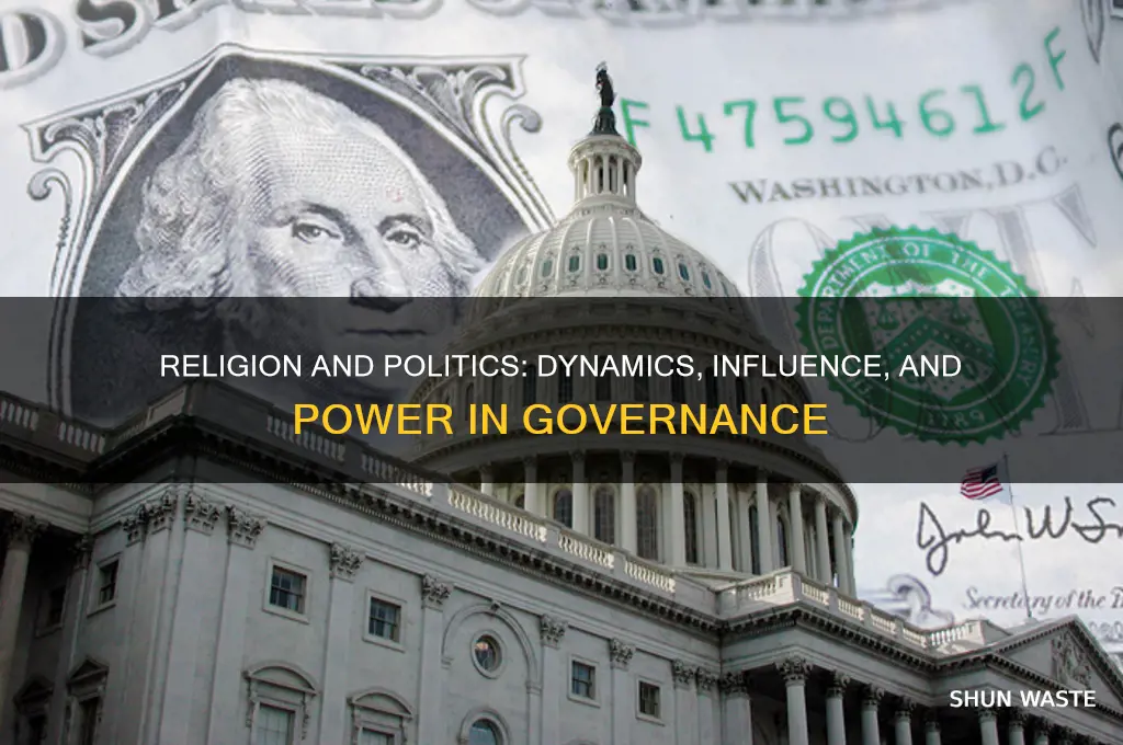 Religion And Politics: Dynamics, Influence, And Power In Governance ...