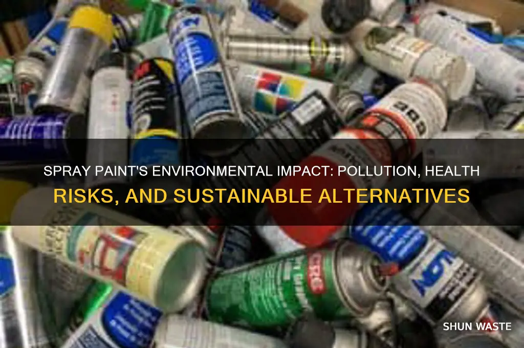 Spray Paint's Environmental Impact: Pollution, Health Risks, And ...
