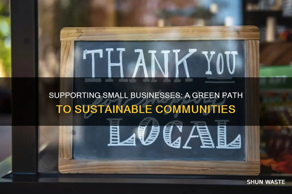 Supporting Small Businesses: A Green Path To Sustainable Communities ...