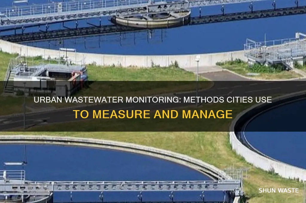 Urban Wastewater Monitoring: Methods Cities Use To Measure And Manage ...
