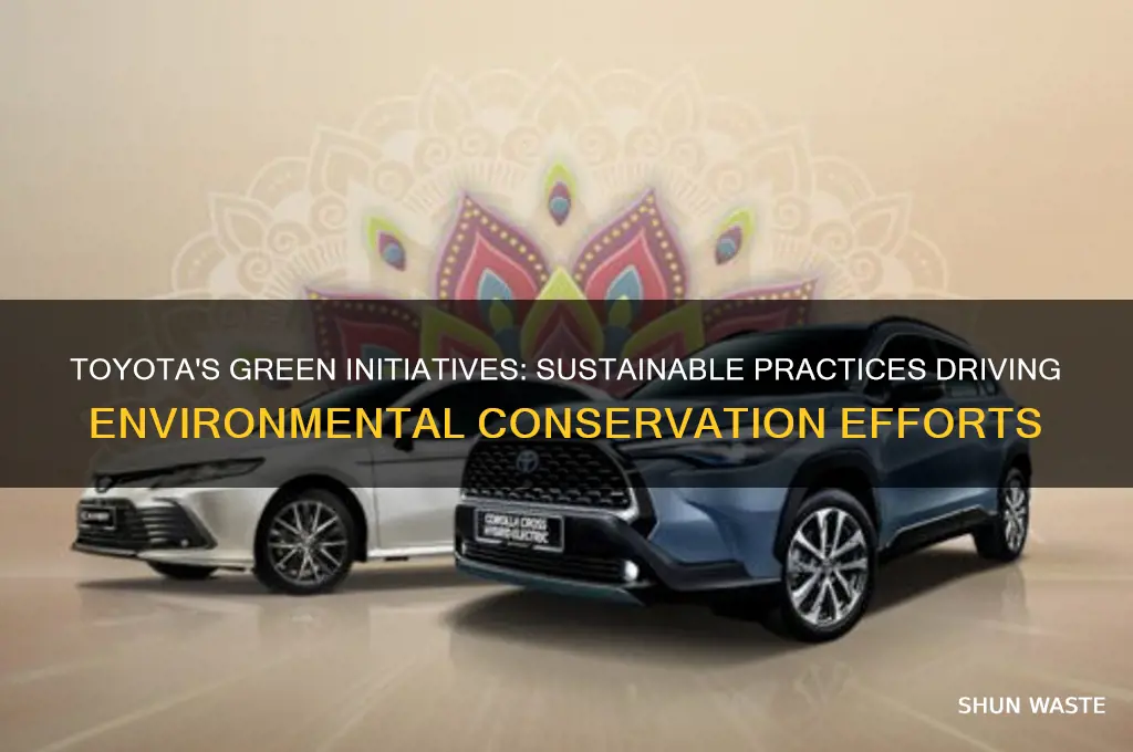 Toyota's Green Initiatives: Sustainable Practices Driving Environmental ...