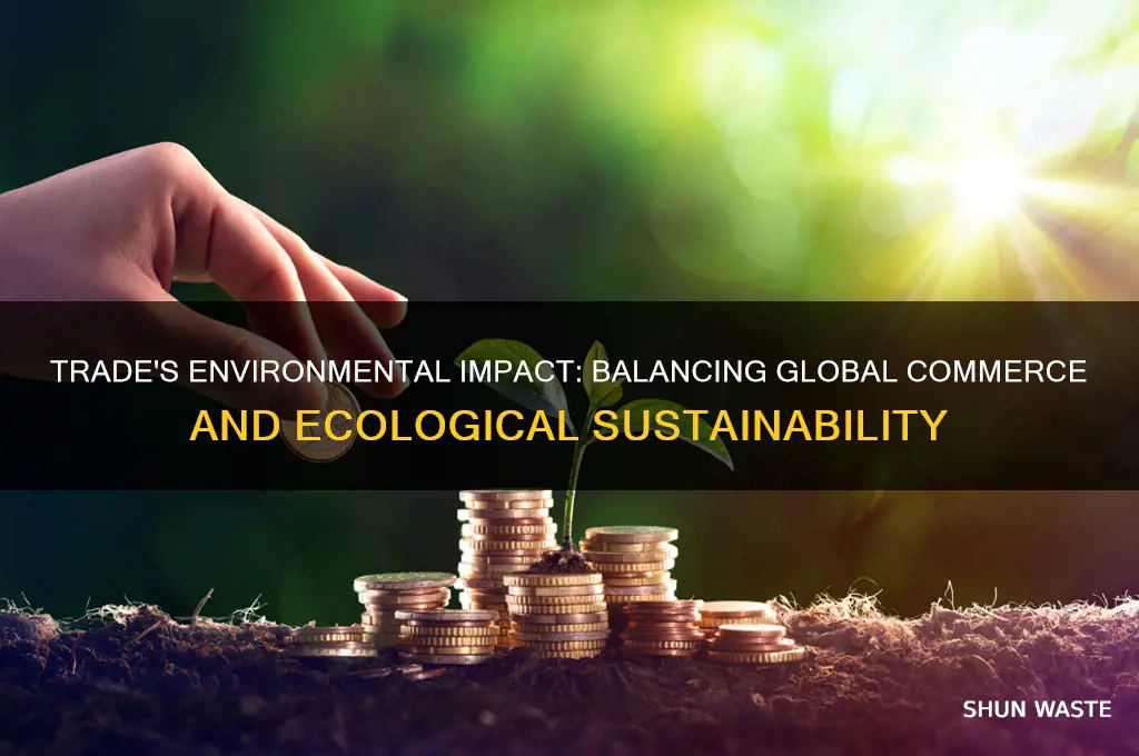 Trade's Environmental Impact: Balancing Global Commerce And Ecological ...