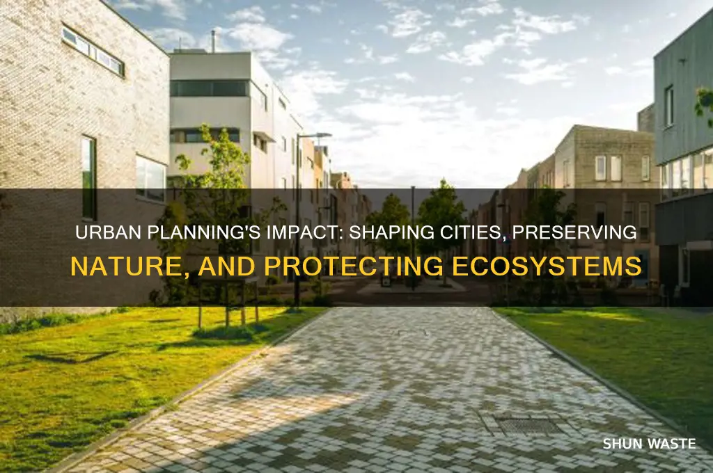 Urban Planning's Impact: Shaping Cities, Preserving Nature, And ...