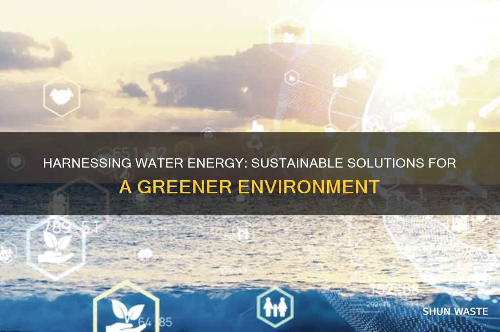 Harnessing Water Energy: Sustainable Solutions For A Greener ...