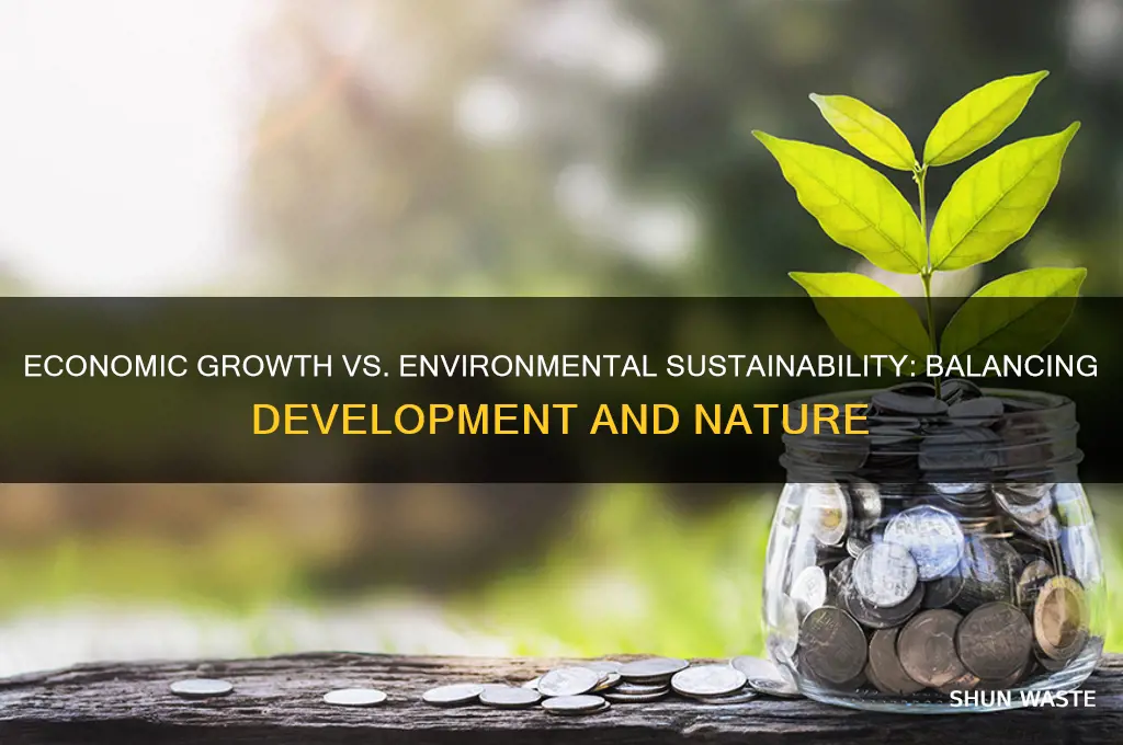 Economic Growth Vs. Environmental Sustainability: Balancing Development ...