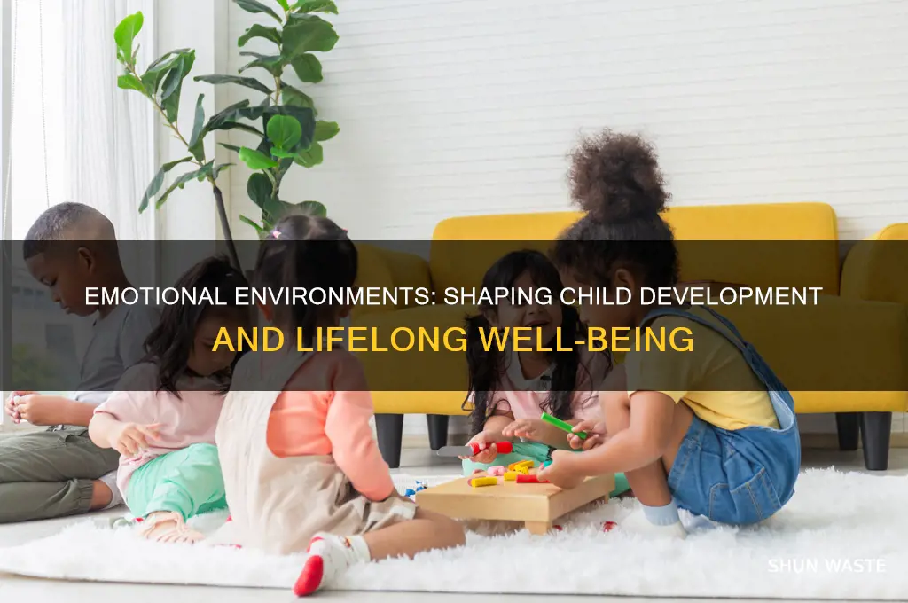 Emotional Environments: Shaping Child Development And Lifelong Well ...
