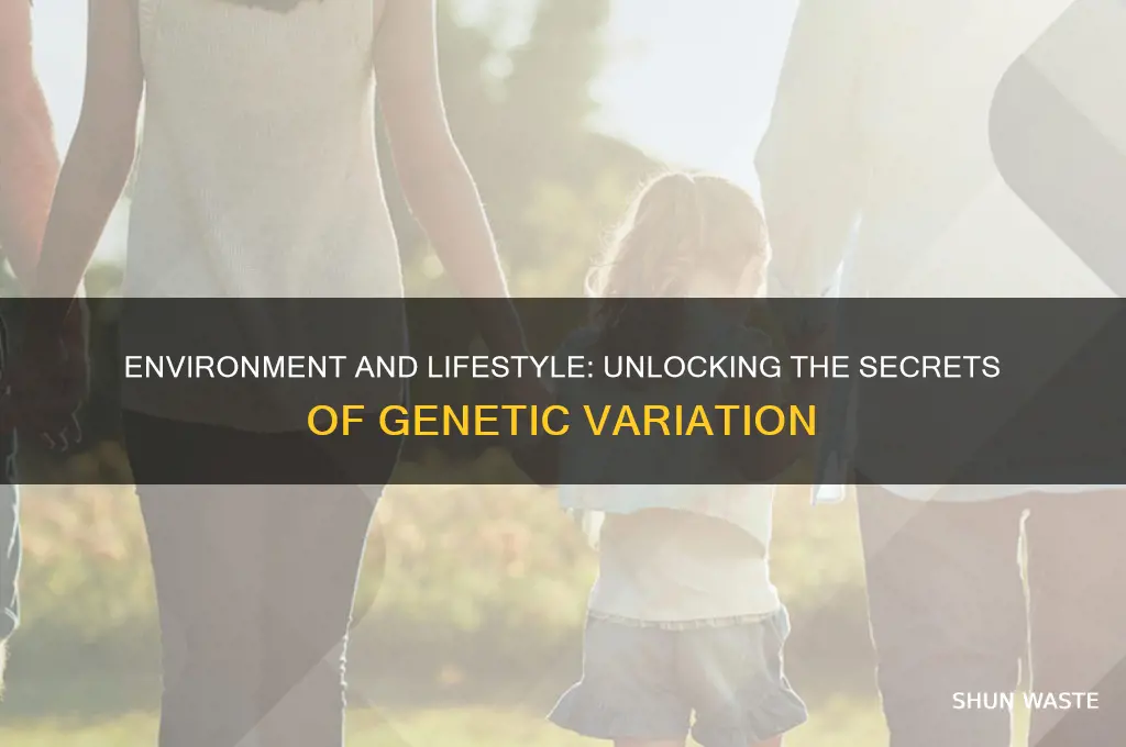 Environment And Lifestyle: Unlocking The Secrets Of Genetic Variation ...