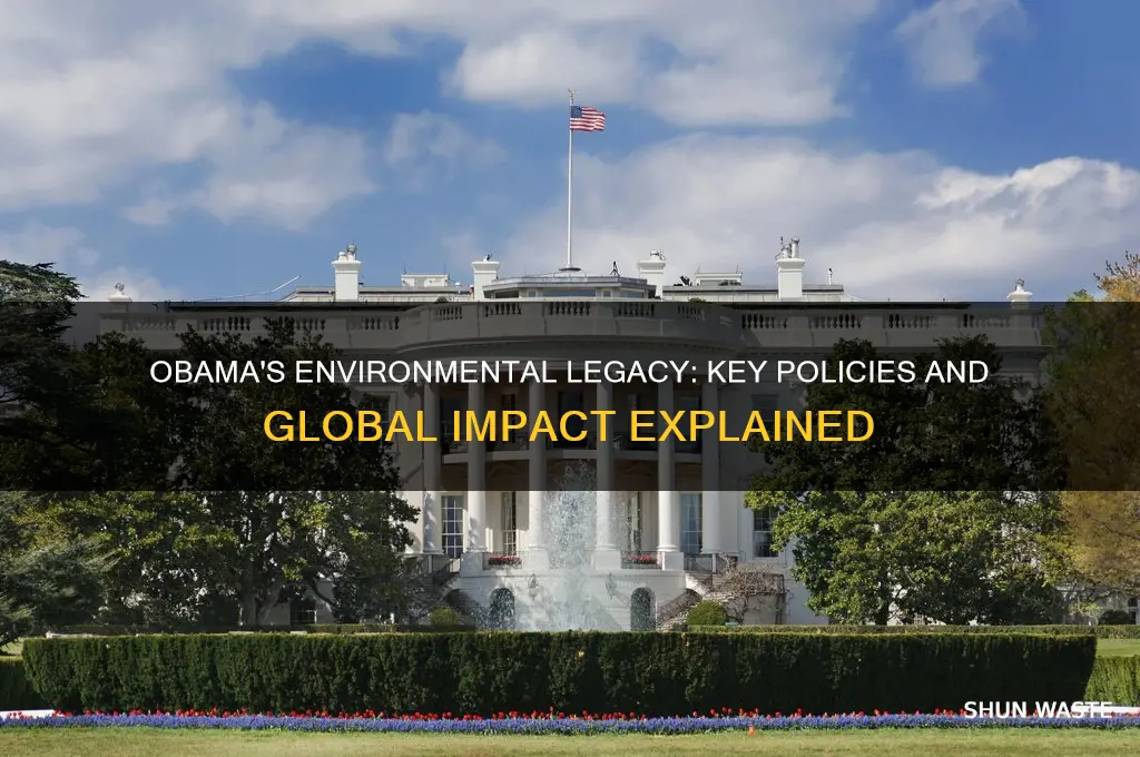 Obama's Environmental Legacy: Key Policies And Global Impact Explained ...