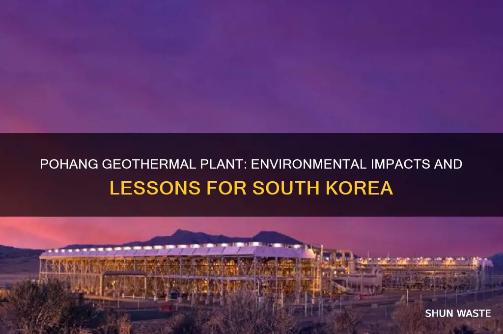 Pohang Geothermal Plant: Environmental Impacts And Lessons For South ...