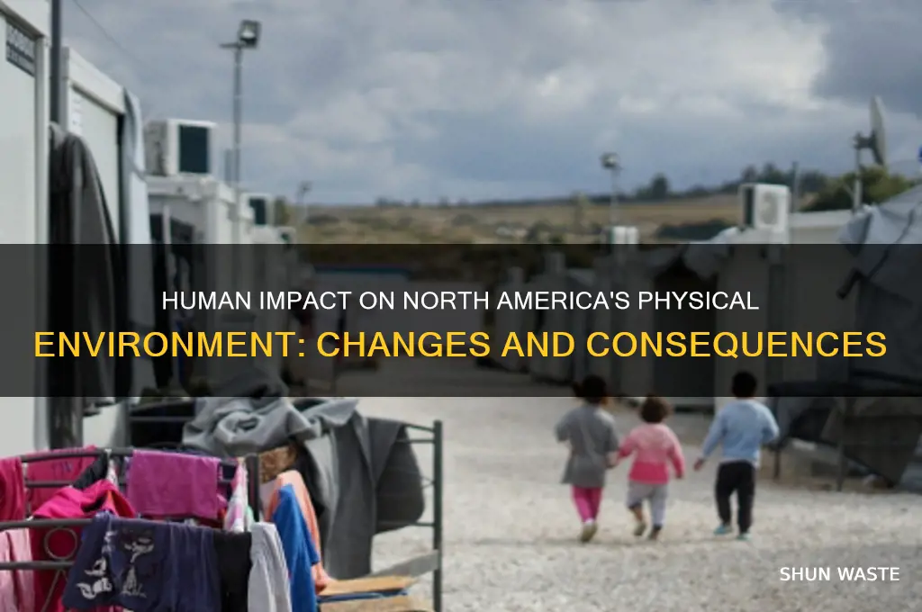 Human Impact On North America's Physical Environment: Changes And ...