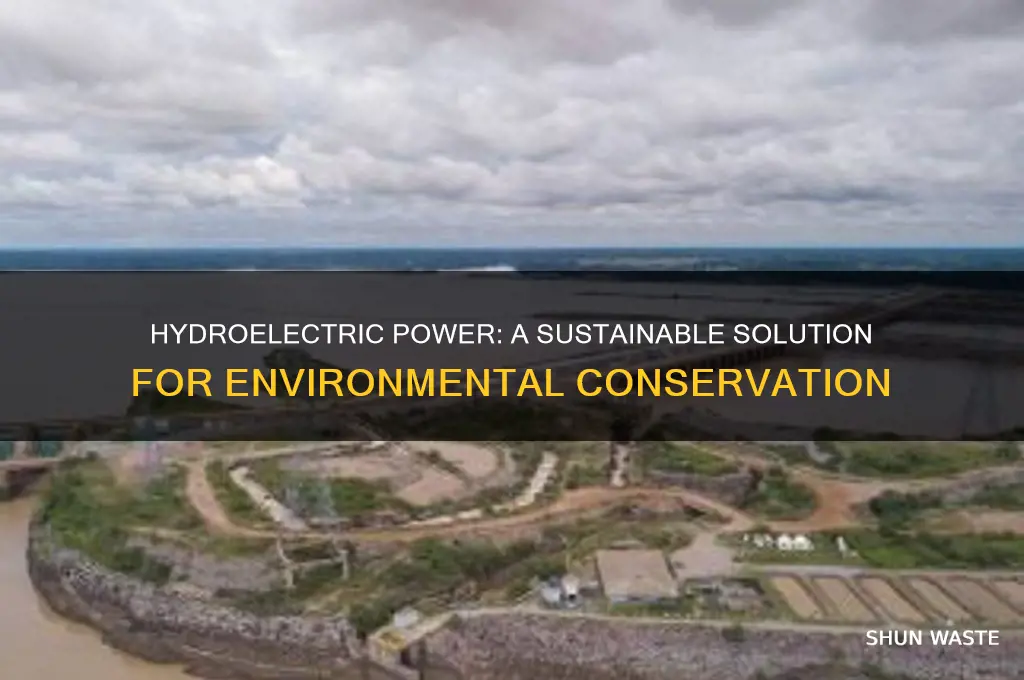 Hydroelectric Power: A Sustainable Solution For Environmental ...