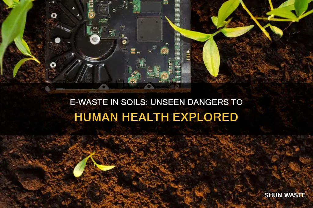 E-Waste In Soils: Unseen Dangers To Human Health Explored | ShunWaste