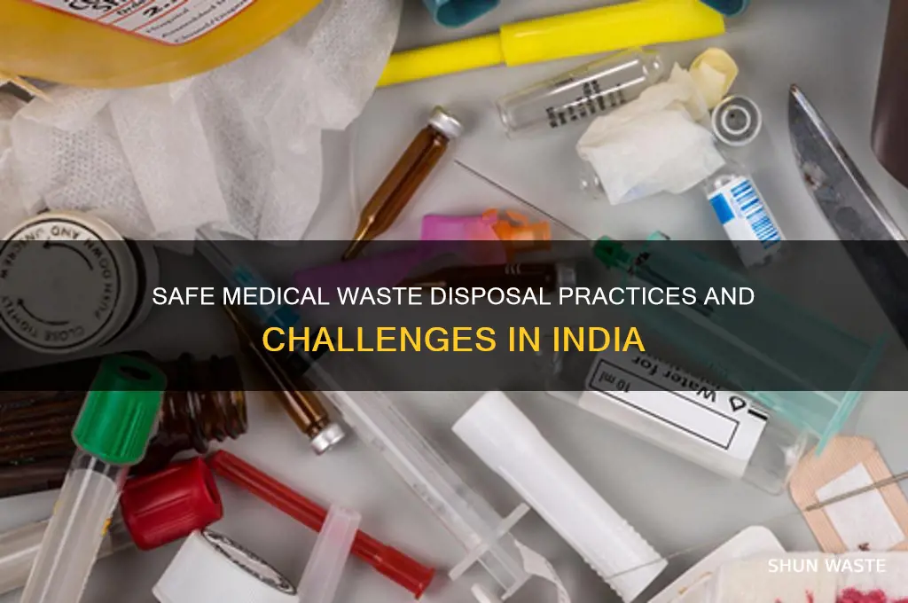 Safe Medical Waste Disposal Practices And Challenges In India | ShunWaste