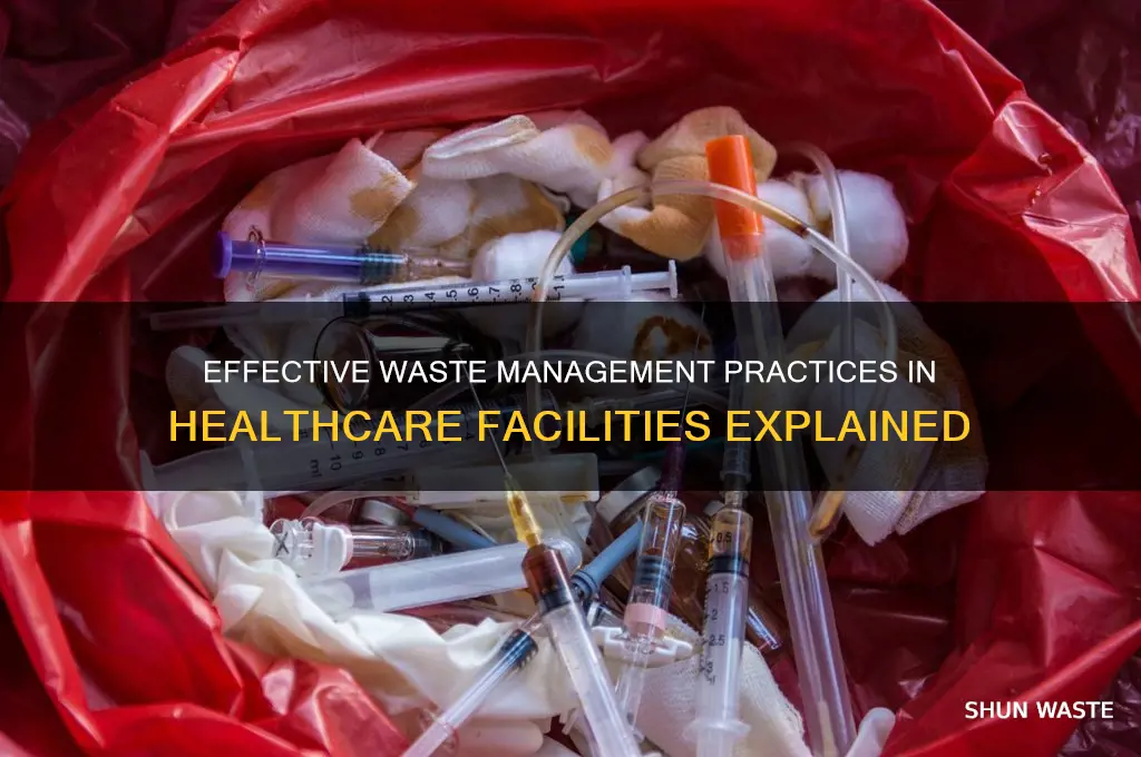 Effective Waste Management Practices In Healthcare Facilities Explained ...
