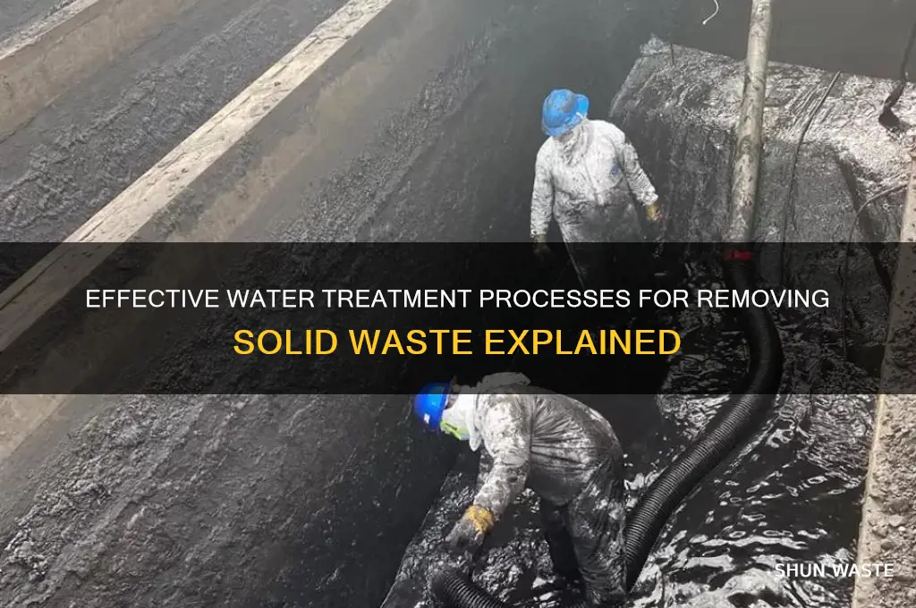 Effective Water Treatment Processes For Removing Solid Waste Explained ...