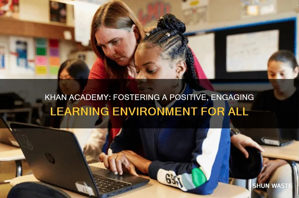 Khan Academy: Fostering A Positive, Engaging Learning Environment For ...