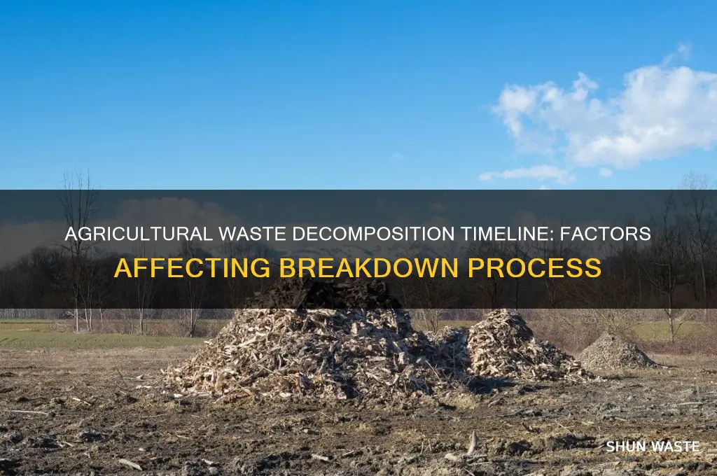 Agricultural Waste Decomposition Timeline: Factors Affecting Breakdown ...