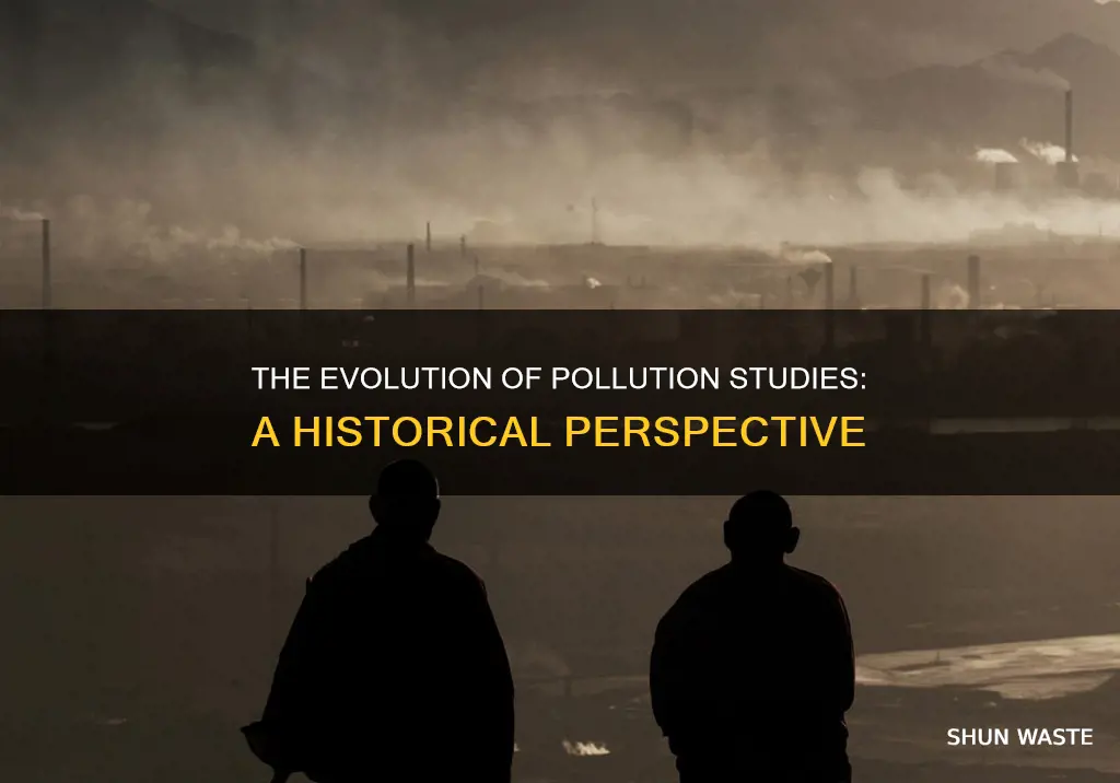 The Evolution Of Pollution Studies: A Historical Perspective | ShunWaste