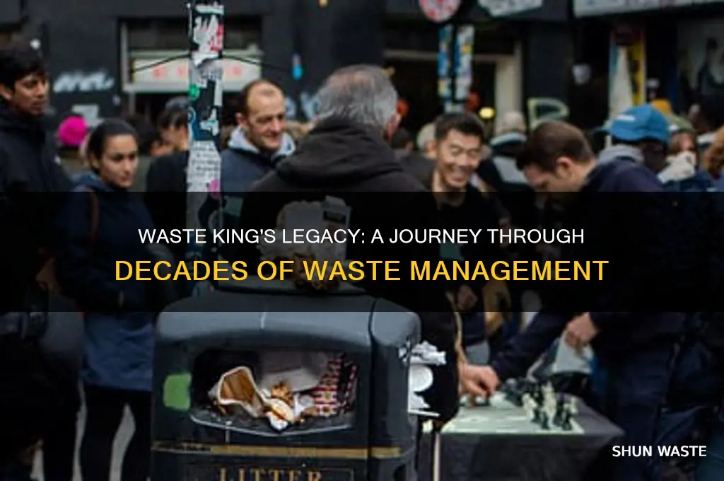 Waste King's Legacy: A Journey Through Decades Of Waste Management ...