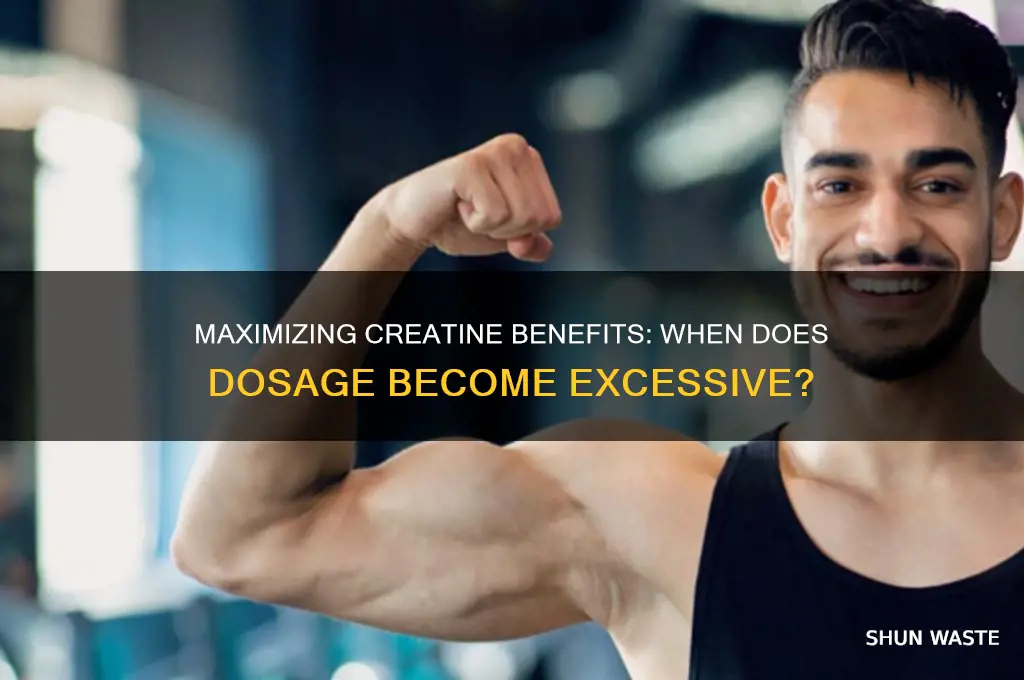 Maximizing Creatine Benefits: When Does Dosage Become Excessive ...