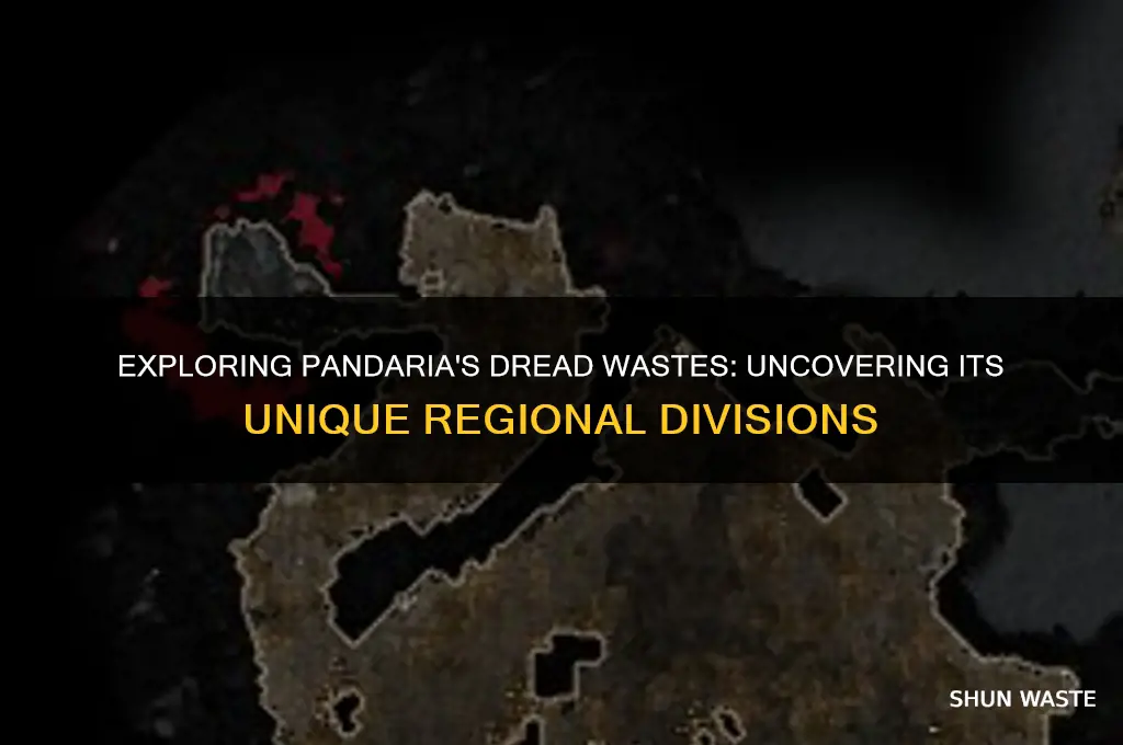 Exploring Pandaria's Dread Wastes: Uncovering Its Unique Regional ...