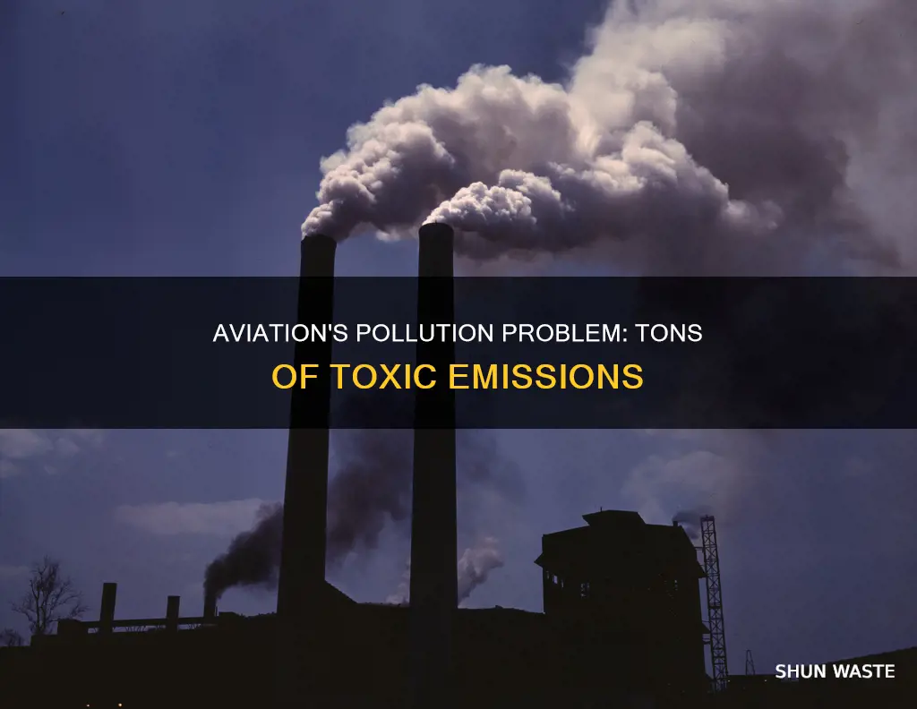 Aviation's Pollution Problem: Tons Of Toxic Emissions | ShunWaste