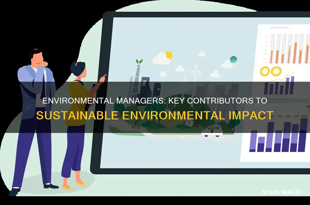 Environmental Managers: Key Contributors To Sustainable Environmental ...
