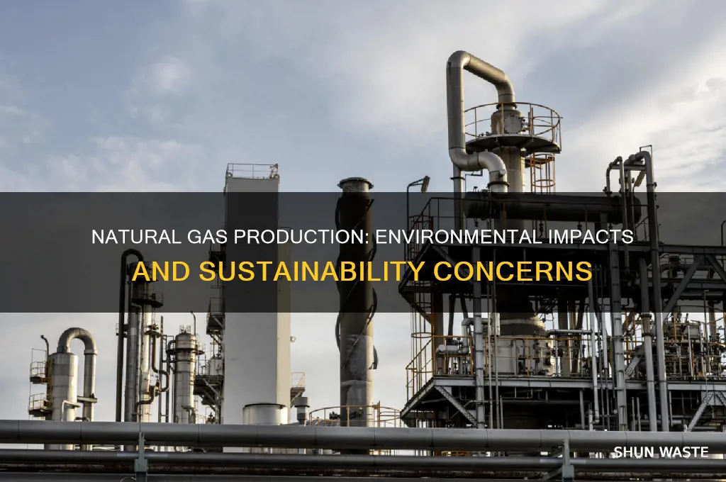 Natural Gas Production: Environmental Impacts And Sustainability ...