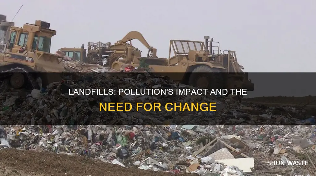 Landfills: Pollution's Impact And The Need For Change | ShunWaste