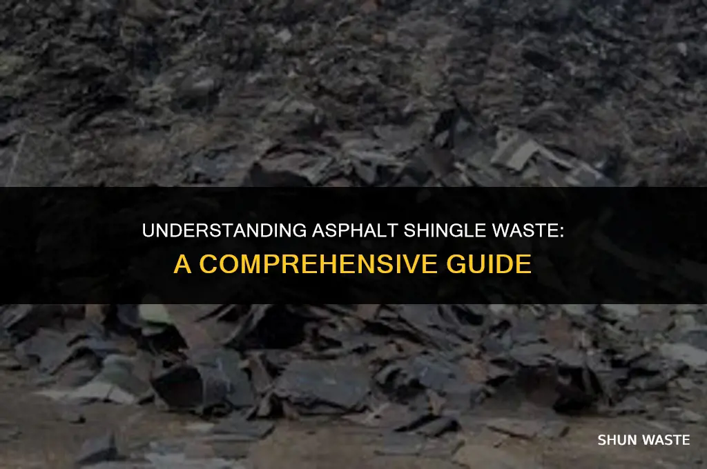 Understanding Asphalt Shingle Waste: A Comprehensive Guide | ShunWaste