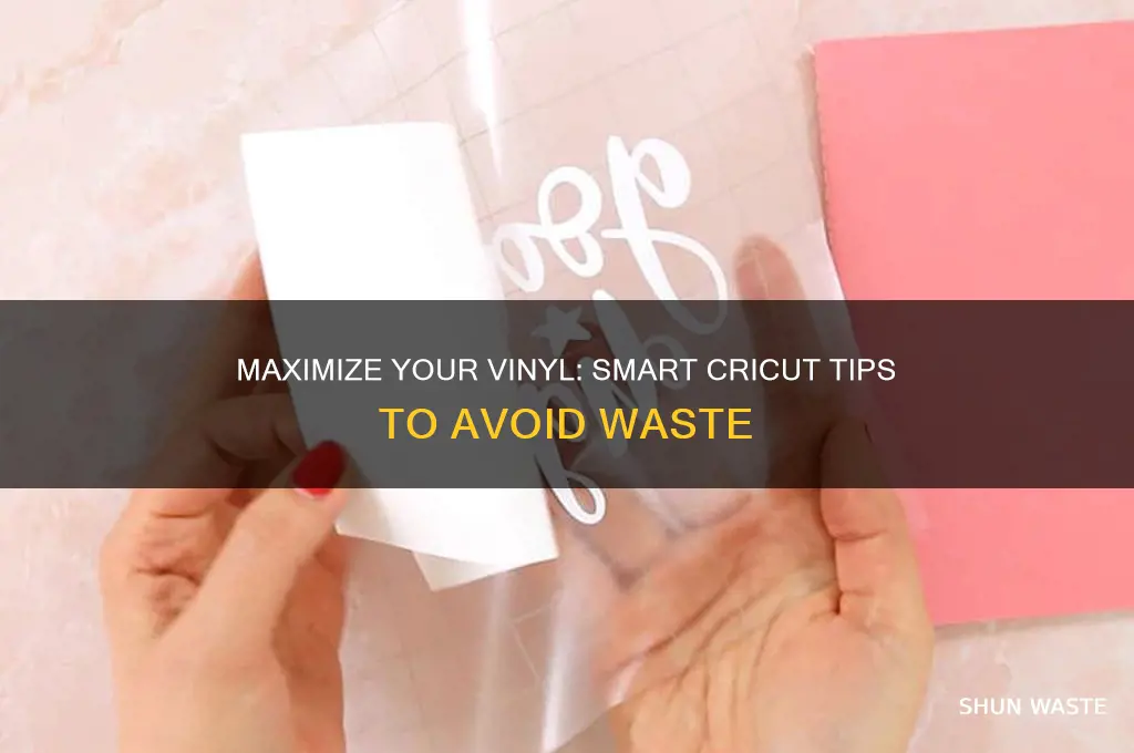 Maximize Your Vinyl: Smart Cricut Tips To Avoid Waste | ShunWaste