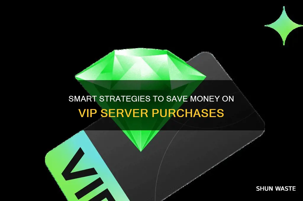 Smart Strategies To Save Money On Vip Server Purchases | ShunWaste
