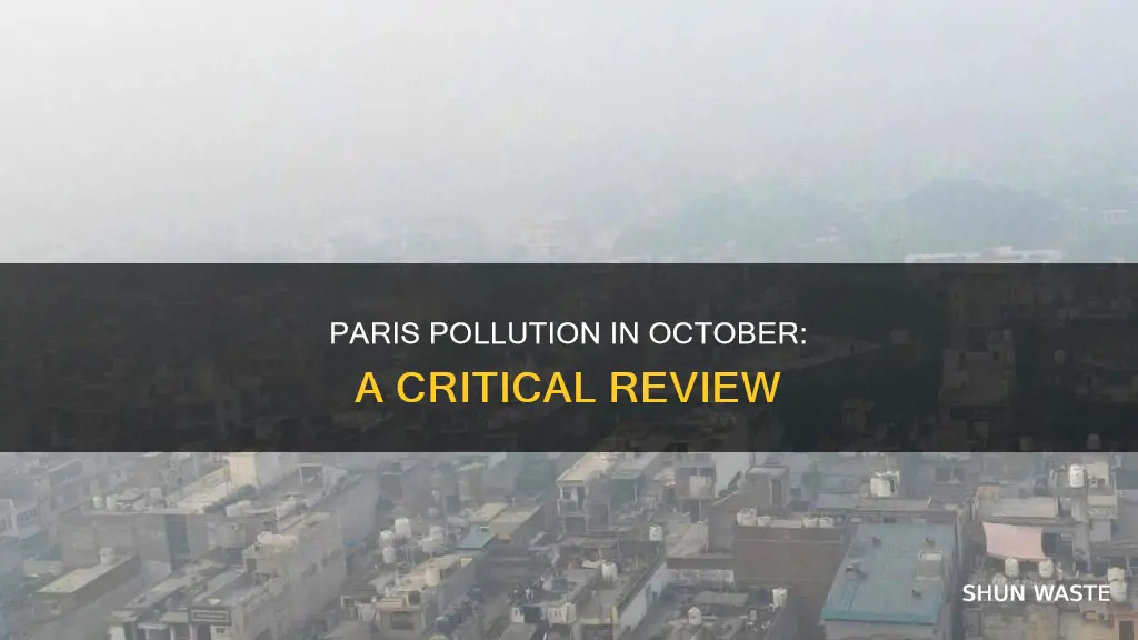Paris Pollution In October: A Critical Review | ShunWaste