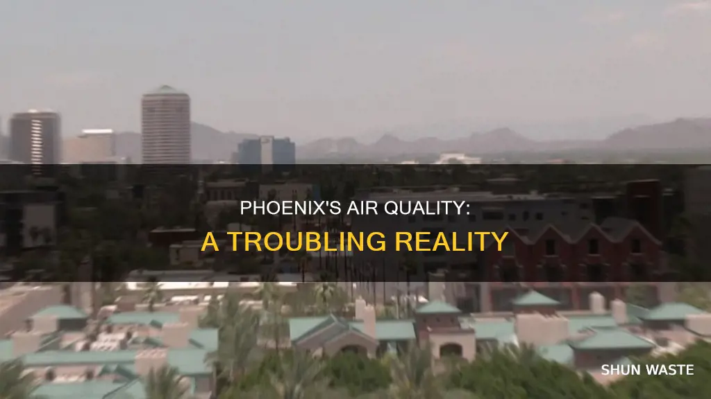Phoenix's Air Quality: A Troubling Reality | ShunWaste