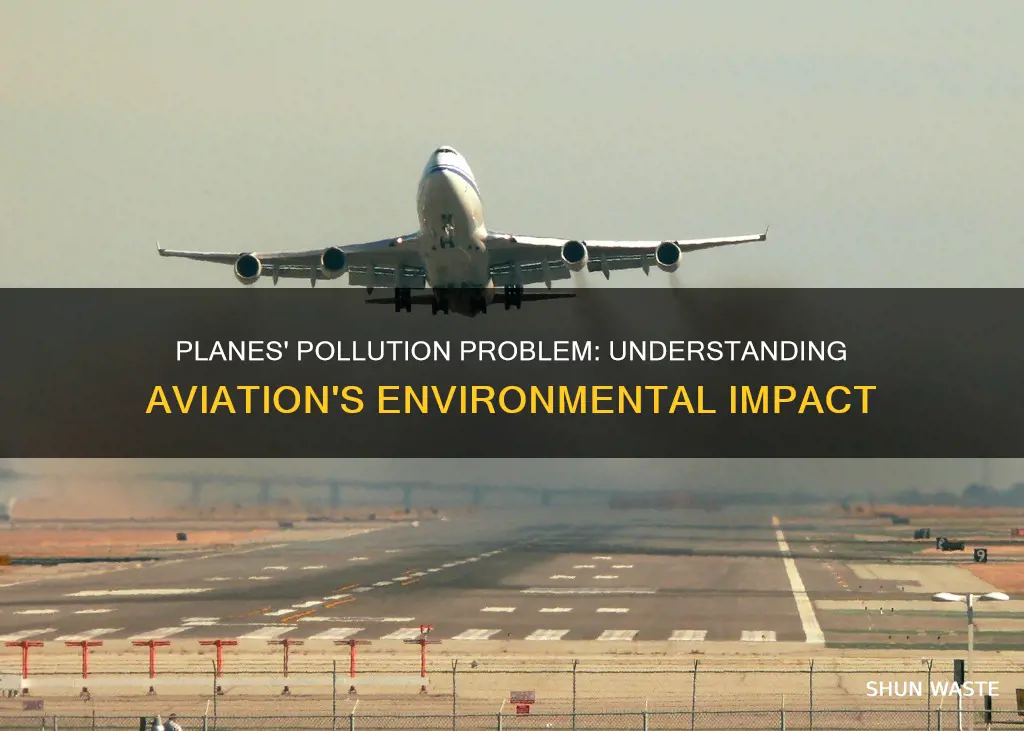 Planes' Pollution Problem: Understanding Aviation's Environmental ...