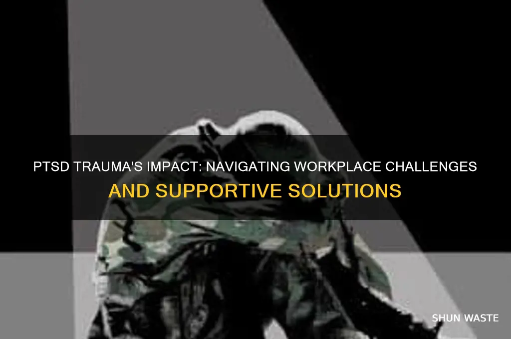 Ptsd Trauma's Impact: Navigating Workplace Challenges And Supportive ...