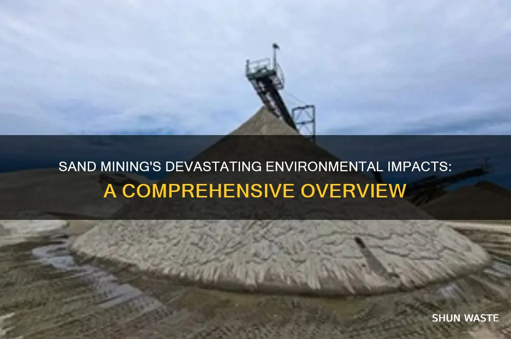 Sand Mining's Devastating Environmental Impacts: A Comprehensive ...