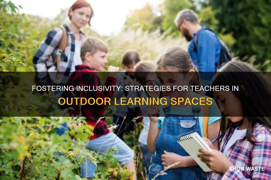 Fostering Inclusivity: Strategies For Teachers In Outdoor Learning ...