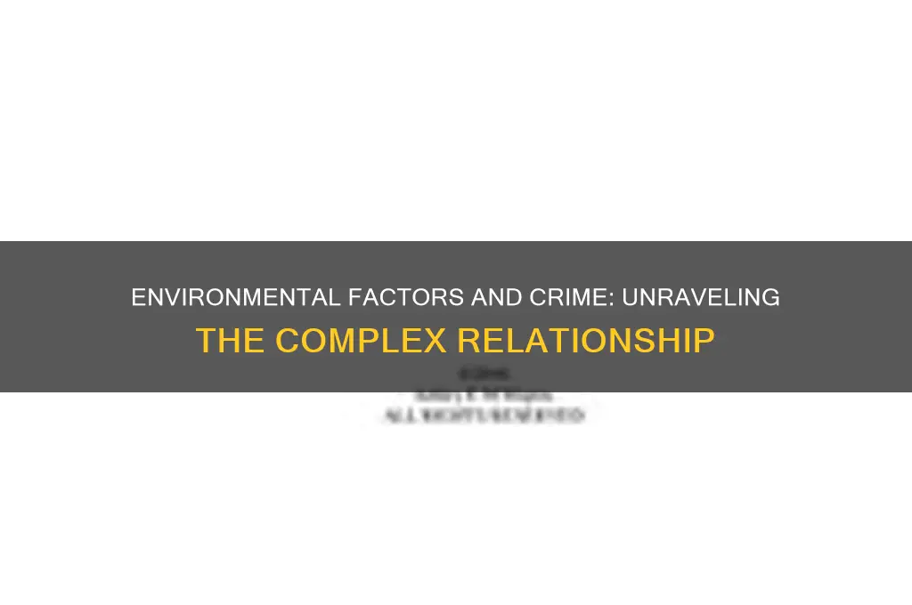 Environmental Factors And Crime: Unraveling The Complex Relationship ...