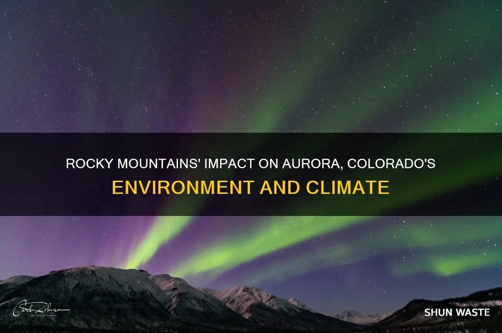 Rocky Mountains' Impact On Aurora, Colorado's Environment And Climate ...
