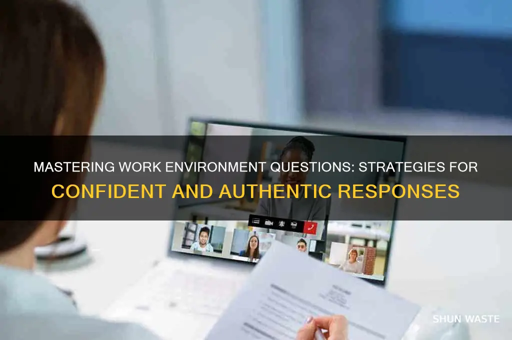 Mastering Work Environment Questions: Strategies For Confident And ...