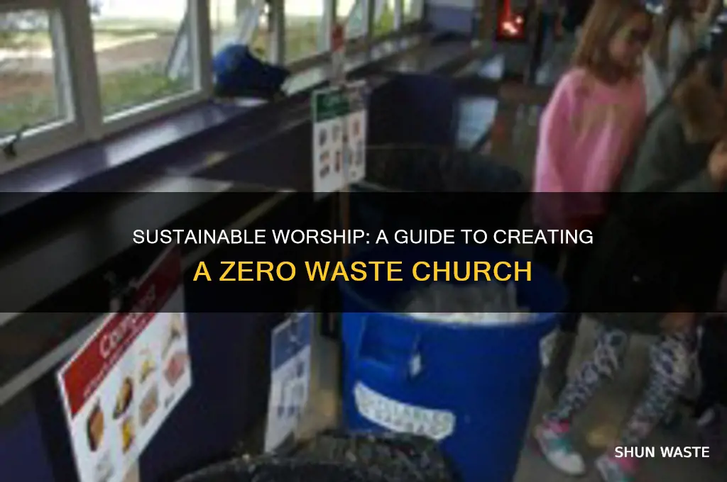 Sustainable Worship: A Guide To Creating A Zero Waste Church | ShunWaste