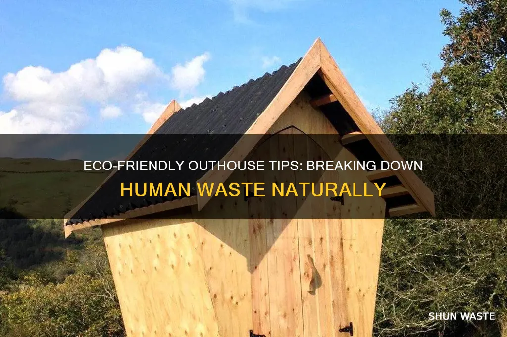Eco-Friendly Outhouse Tips: Breaking Down Human Waste Naturally | ShunWaste