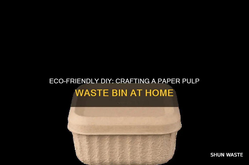 Eco-Friendly Diy: Crafting A Paper Pulp Waste Bin At Home | ShunWaste