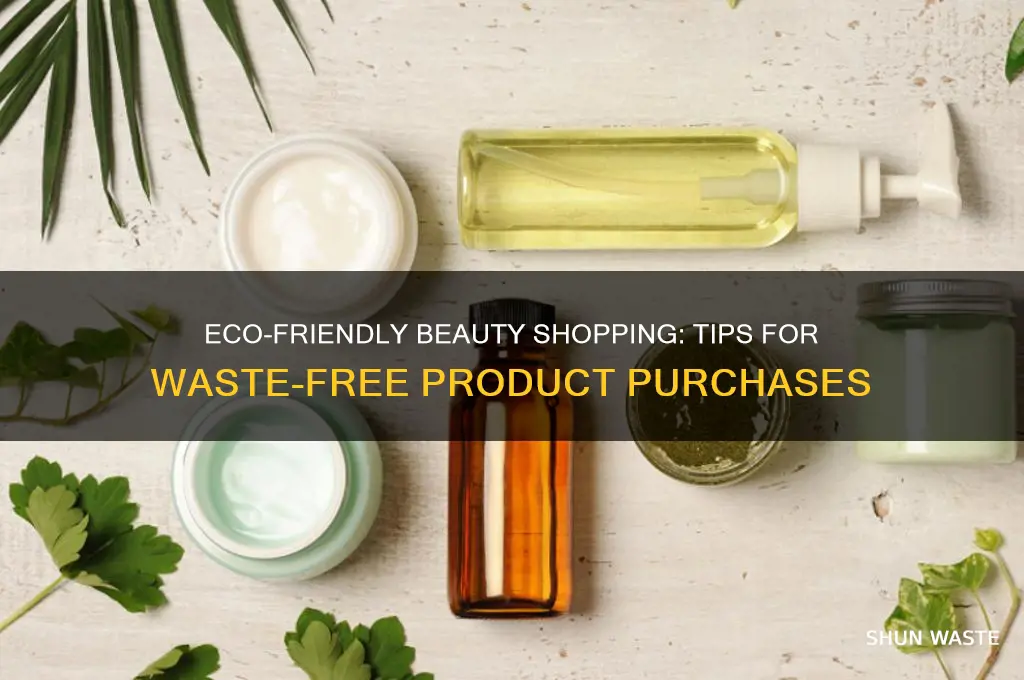 Eco-Friendly Beauty Shopping: Tips For Waste-Free Product Purchases ...